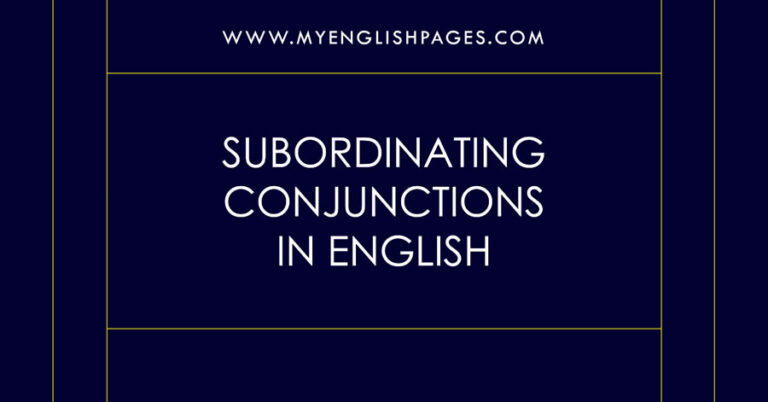 Subordinating Conjunctions: Definition, Usage, And Examples ...