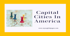 Comprehensive Guide To America Capital Cities: Learn Capital Vocabulary