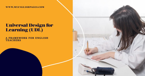 Universal Design For Learning: A Comprehensive Guide For Teachers
