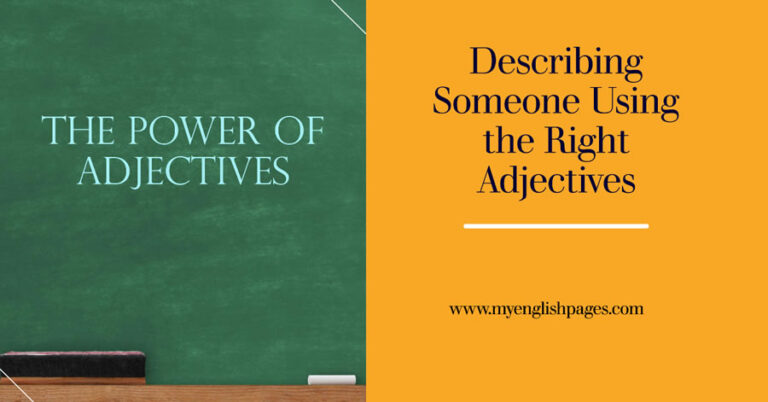 Adjective Words To Describe Someone: A Helpful Guide For English Learners - My English Pages