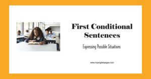 First Conditional Sentences Explained: Structure, Uses, And Examples ...