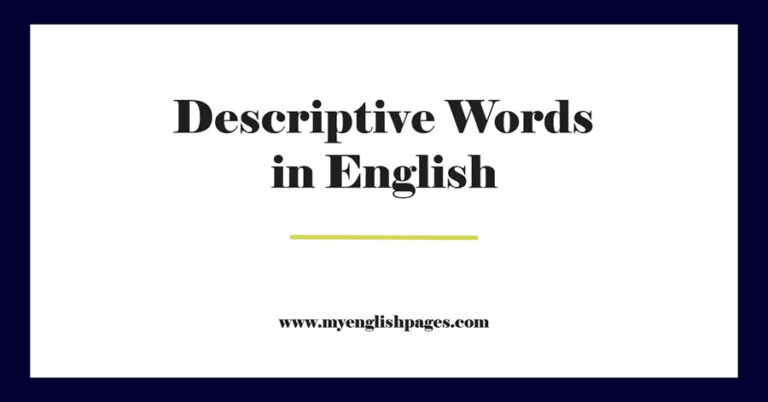 26 Descriptive Words About A Person: A Comprehensive Guide - My English ...