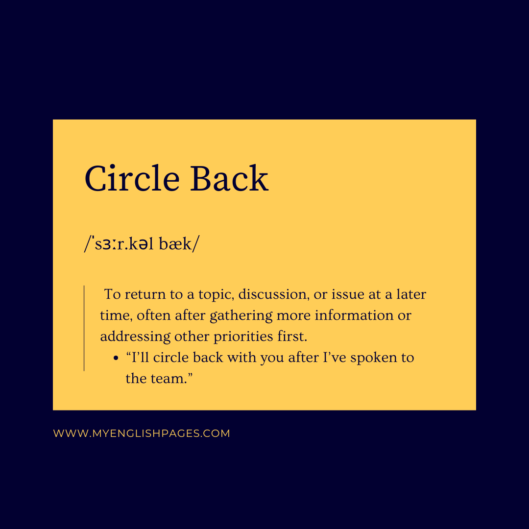 "Circle Back" Phrasal Verb Explained: Meaning, Usage, And Examples