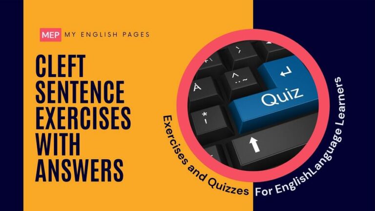 Cleft Sentence Exercises With Answers: Practice Your Grammar Skills