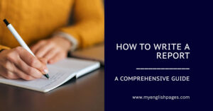 How To Write A Report In English - My English Pages