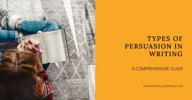 Types Of Persuasion In Writing: A Comprehensive Guide