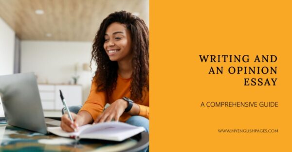 How To Write An Opinion Essay In 6 Steps: A Step-by-Step Guide