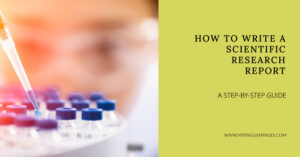 How To Write A Scientific Research Report: A Step-by-Step Guide With Sample