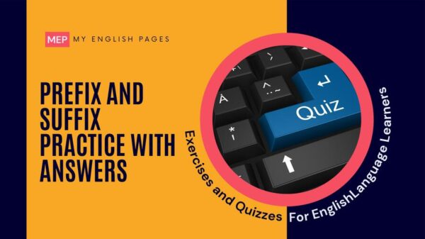 Prefix And Suffix Practice: Boost Your Vocabulary Skills! - My English ...