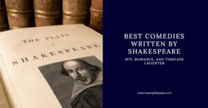 Best Comedies Written By Shakespeare: Wit, Romance, And Timeless Laughter